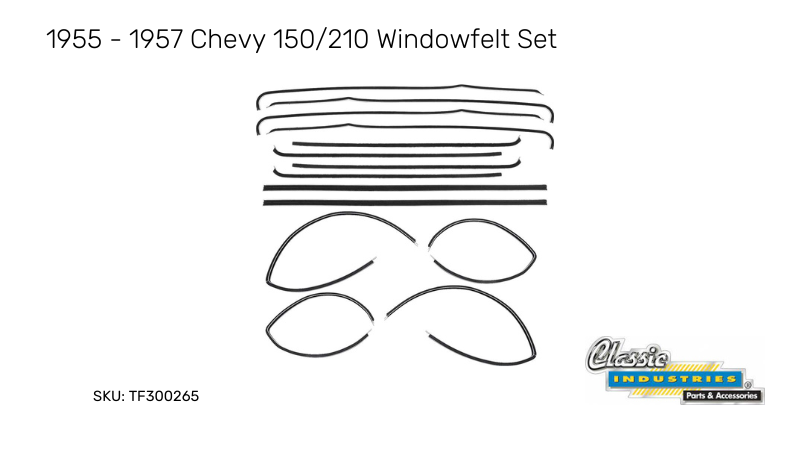 1955-57 Chevy 150/210 Windowfelt Set - Cruisin Automotive