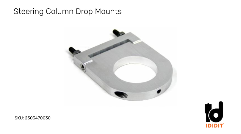 Steering Column Drop Mounts - Cruisin Automotive